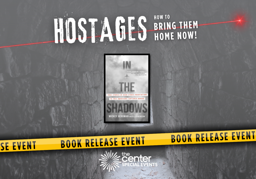 Hostages: How to Bring Them Home Now! - The Center